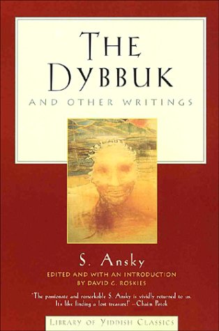 Amazon.com: The Dybbuk and Other Writings (Library of Yiddish Classics ...