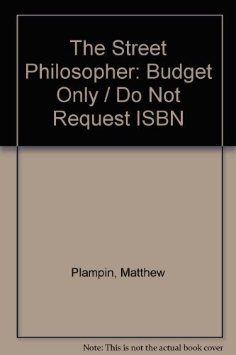 The Street Philosopher: Plampin, Matthew: 9780007313242: Amazon.com: Books