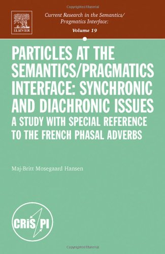 Particles at the Semantics/Pragmatics in (Current Research in the ...