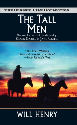 The Tall Men (The Classic Film Collection) eBook : Henry, Will: Amazon ...