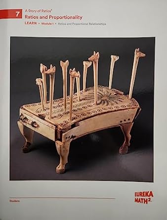 Eureka Math 2, Student Workbook, A Story of Ratios, Level 7: Ratios and ...