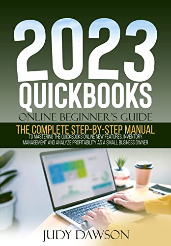 2023 QuickBooks Online Beginner's Guide: The Complete Step-by-Step ...
