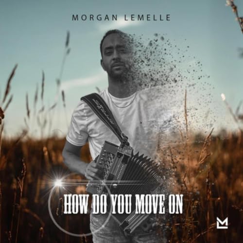 Play How Do You Move On by Morgan Lemelle on Amazon Music