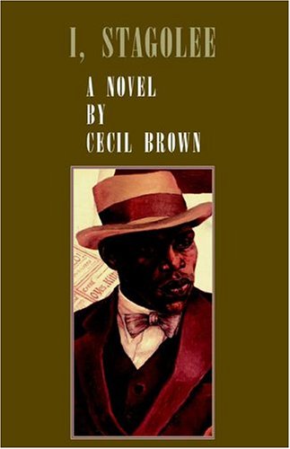 I, Stagolee: Brown, Cecil: 9781413466423: Amazon.com: Books
