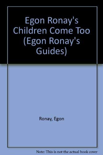 Egon Ronay's Guide 1996: ..and Children Come Too (Egon Ronay's Guides ...