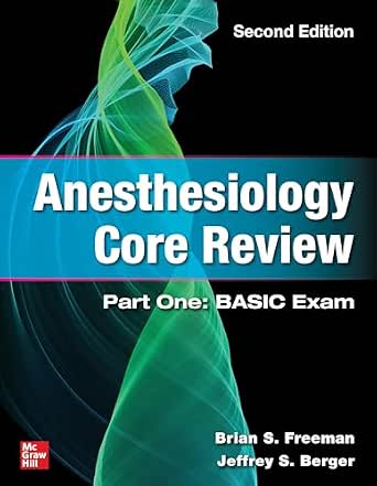Anesthesiology Core Review: Part One: BASIC Exam, Second Edition eBook ...