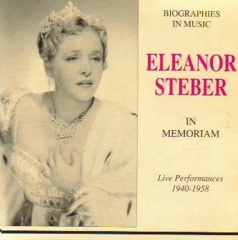Eleanor Steber - In Memoriam - Live Performances 1940-1958 (Legato) by ...