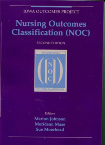 Nursing Outcomes Classification (Noc): 9780323008938: Books - Amazon.ca