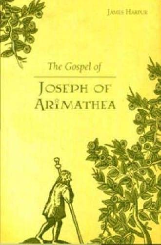 The Gospel of Joseph of Arimathea: James Harpur: 9781905010356: Amazon ...