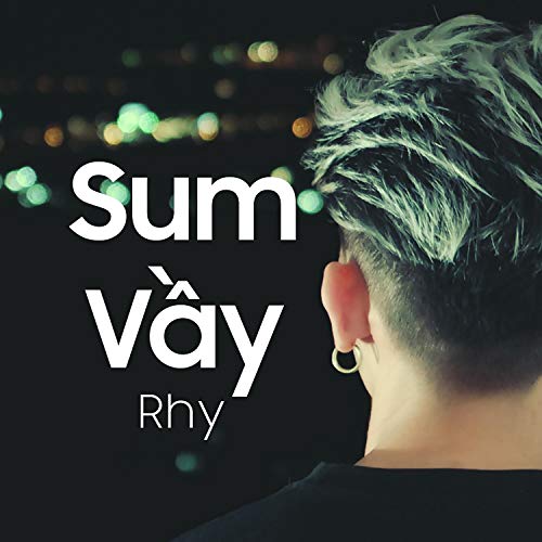 Play Sum Vầy by Rhy on Amazon Music