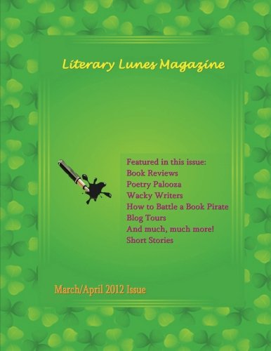 Literary Lunes Magazine March/April issue: Masarik, Beth Ann, Masarik ...