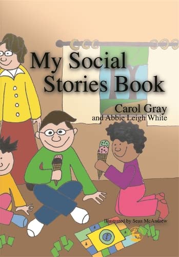 My Social Stories Book : Carol Gray and Abbie Leigh White: Amazon.co.uk ...