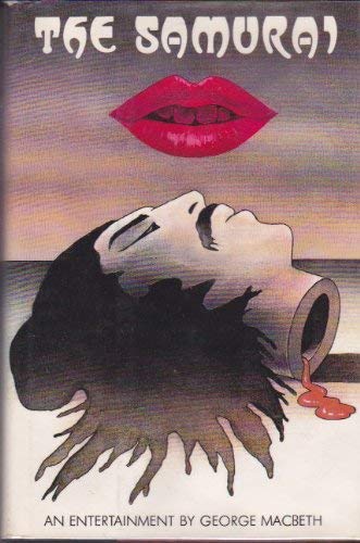 The samurai: MACBETH, Geroge: 9780151792702: Amazon.com: Books