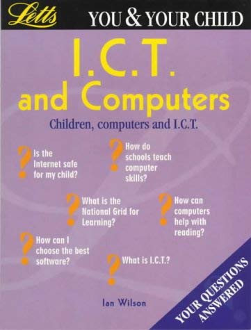 Information and Communication Technology and Computers (You & Your ...
