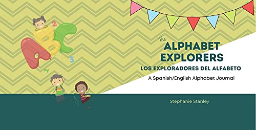 Amazon.com: The Alphabet Explorers: Los Exploradores del Alfabeto eBook ...