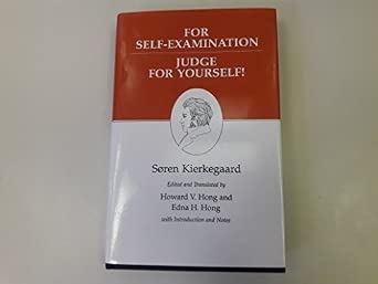 Buy Kierkegaards Writings V21 – for Self – Examination / Judge for ...