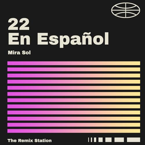 22 en Español by Mira Sol on Amazon Music - Amazon.com
