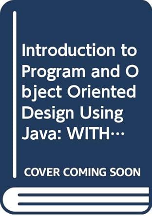 Introduction to Program and Object Oriented Design Using Java: Nino ...