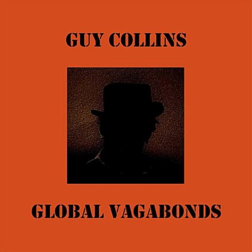 Amazon MusicでGuy CollinsのGlobal Vagabondsを再生する