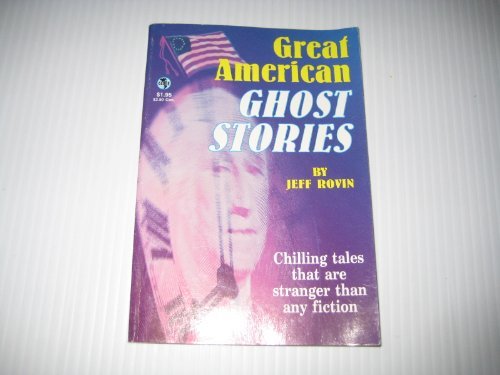 Great American Ghost Stories: Jeff Rovin: Amazon.com: Books