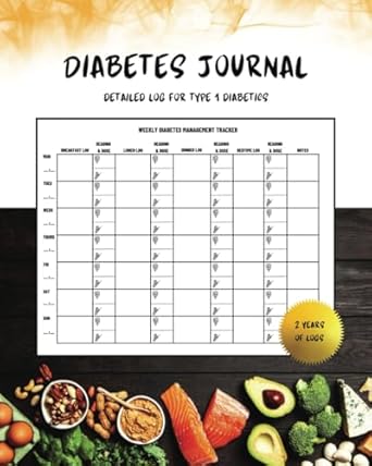 Weekly Diabetes Journal | Track Meals, Blood Sugar, Insulin Doses ...