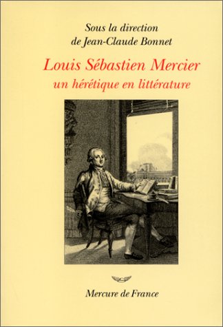 Amazon.co.jp: Louis sebastien mercier : Collectif: 本