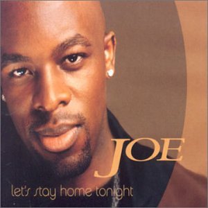 Joe - Let's Stay Home Tonight - Amazon.com Music