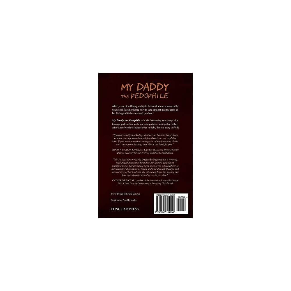 Buy My Daddy the Pedophile: A Memoir Paperback – October 13, 2018 ...