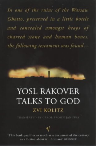 Yosl Rakover Talks to God: Zvi Kolitz: 9780099284239: Amazon.com: Books