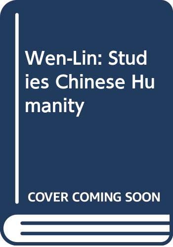 Amazon.com: Wen-lin: Studies in the Chinese Humanities: 9789627330165 ...