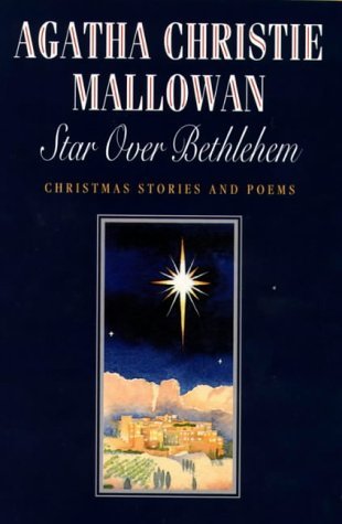 Star Over Bethlehem: Christmas Stories and Poems: Agatha Christie ...
