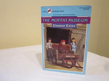 The Moffat Museum book by Eleanor Estes