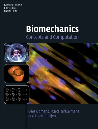 Biomechanics: Concepts and Computation (Cambridge Texts in Biomedical ...