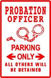 Amazon.com: Texsign Probation Officer Parking Sign * Street Law : Home ...