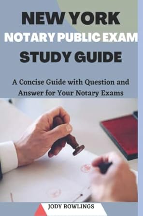 New York Notary Public Exam Study Guide: A Concise Guide with Question ...