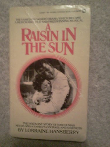A Raisin in the Sun: Hansberry, Lorraine: 9780451149855: Amazon.com: Books