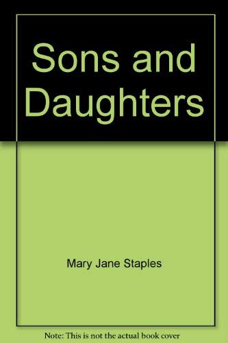 Sons and Daughters: Mary Jane Staples: 9780750519441: Amazon.com: Books