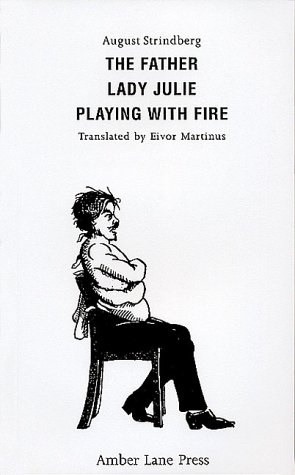 The Father, the: Strindberg, August, Martinus, Eivor: 9781872868202 ...