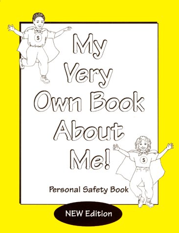 My Very Own Book About Me: A Personal Safety Book: Dietzel, Mary ...