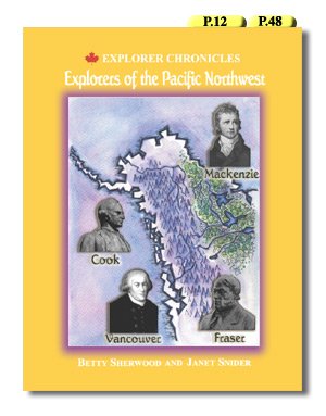 Explorers of the Pacific Northwest (Explorer Chronicles Series): Betty ...