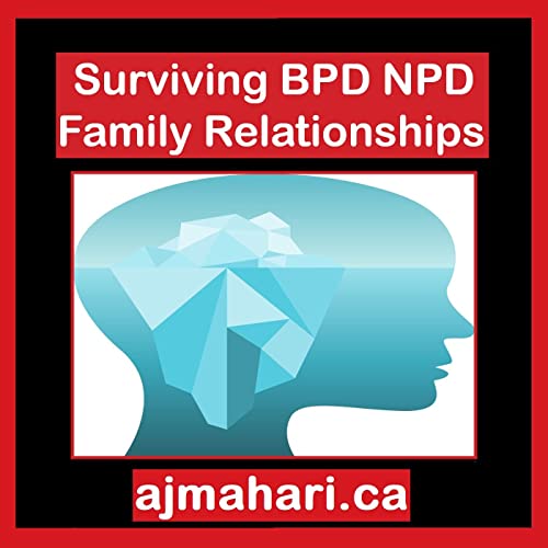 Surviving BPD or NPD Parent : A.J. Mahari: Amazon.in: Books