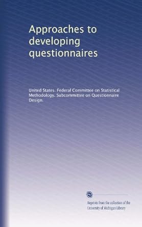 Amazon.com: Approaches to developing questionnaires: United States ...