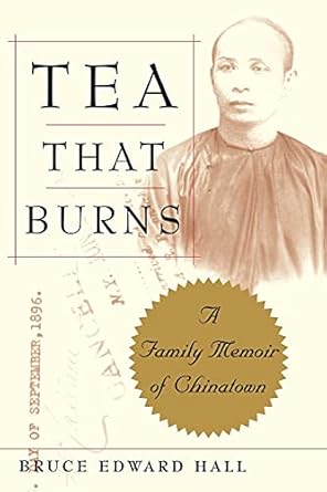 Amazon.com: Tea That Burns: A Family Memoir of Chinatown: 9780743236591 ...