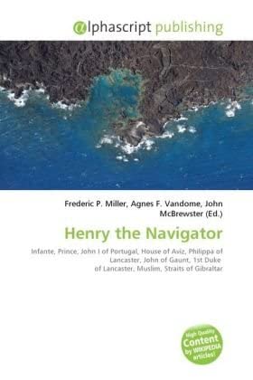 Henry the Navigator: Amazon.co.uk: 9786130845780: Books