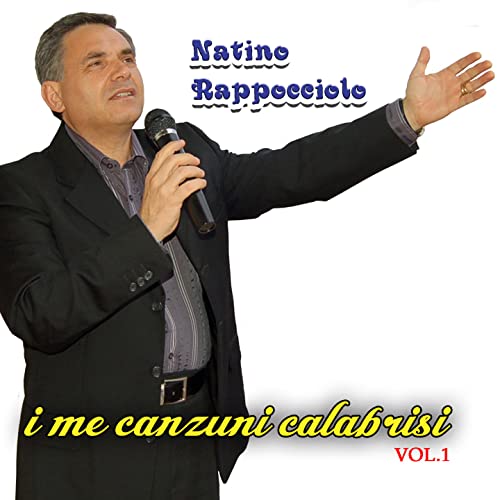 Amazon MusicでNatino RappoccioloのI me canzuni calabrisi, Vol. 1を再生する