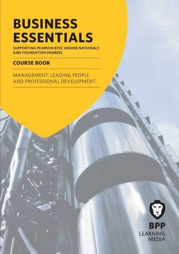 Business Essentials Management: Leading People and Professional ...