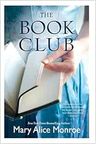 The Book Club: Monroe, Mary Alice: 9780778314790: Amazon.com: Books