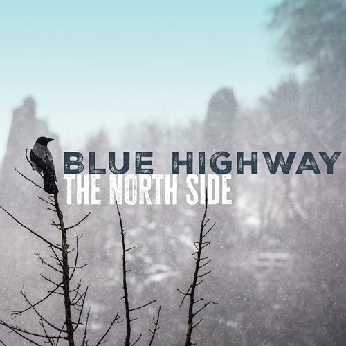 The North Side by Blue Highway on Amazon Music - Amazon.com