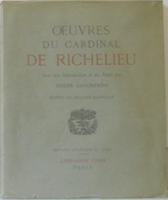 Amazon.com: oeuvres du cardinal richelieu: Richelieu: Books