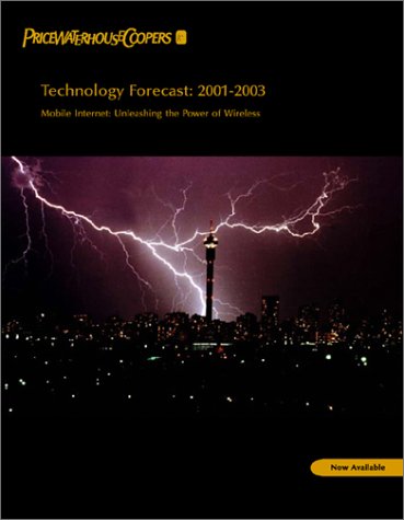 Technology Forecast: 2001-2003: Berg, Eric M.: 9781891865046: Amazon ...